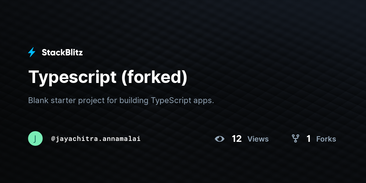 Typescript (forked) - StackBlitz