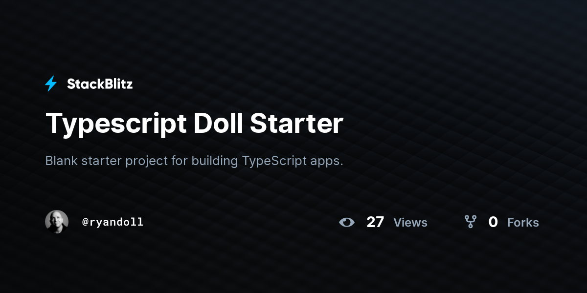 Typescript Doll Starter - StackBlitz Typescript Doll Starter - StackBlitz