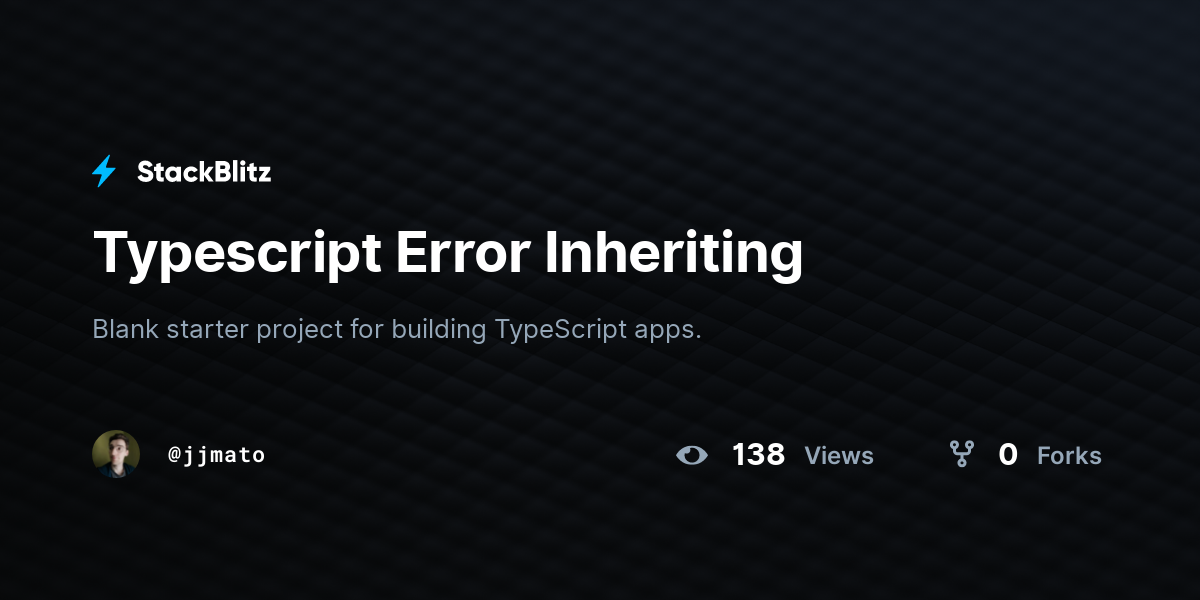 Typescript Error Inheriting - StackBlitz