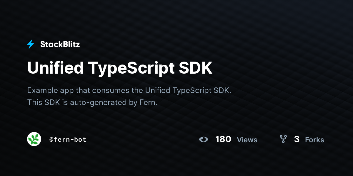 Unified TypeScript SDK - StackBlitz Unified TypeScript SDK - StackBlitz
