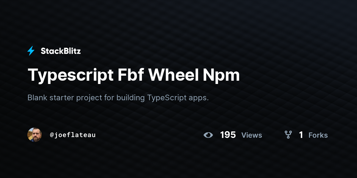Typescript Fbf Wheel Npm - StackBlitz