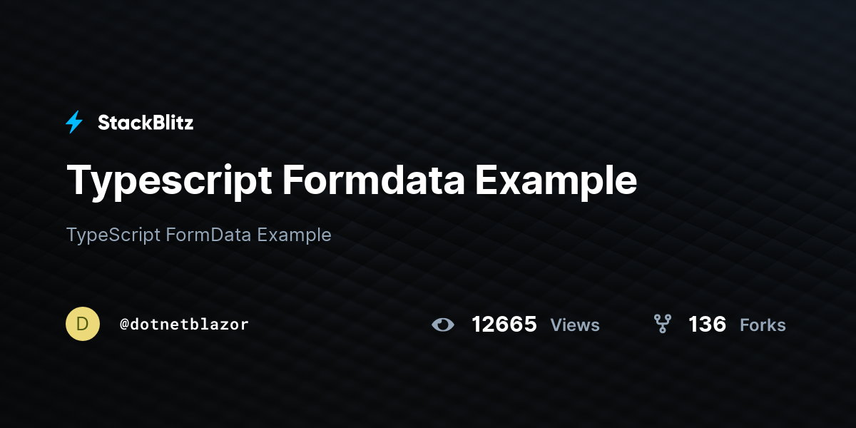 Typescript Formdata Example - StackBlitz