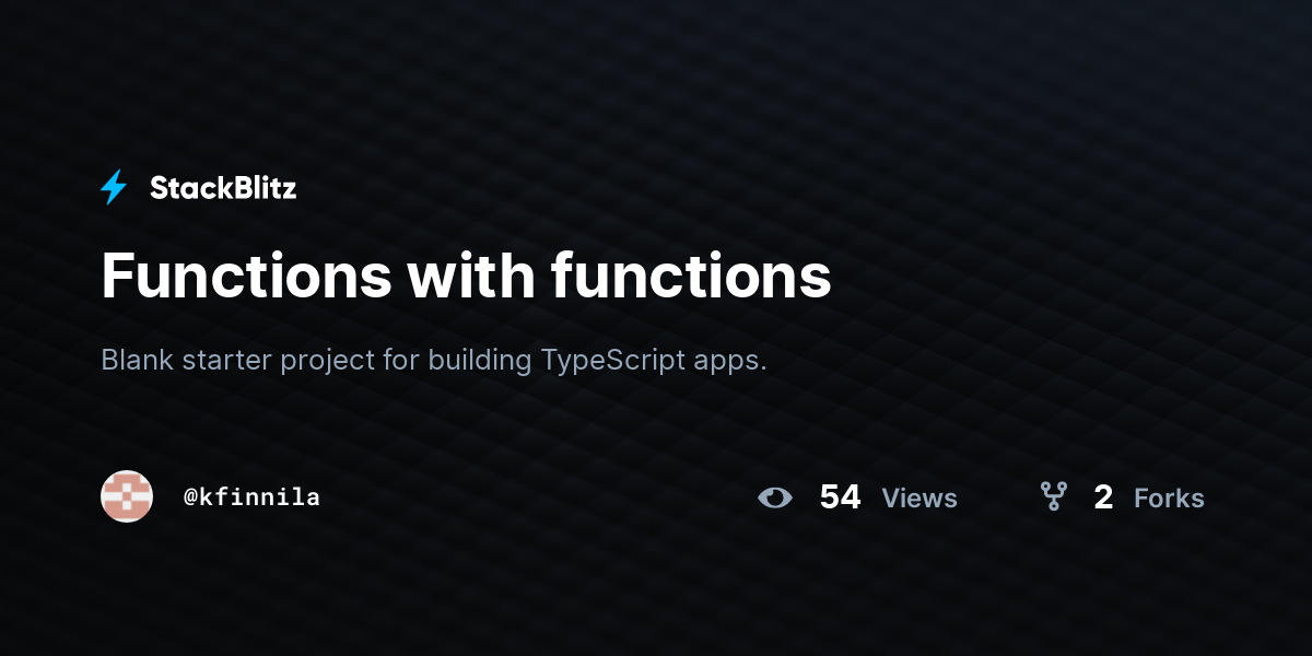 Functions with functions - StackBlitz
