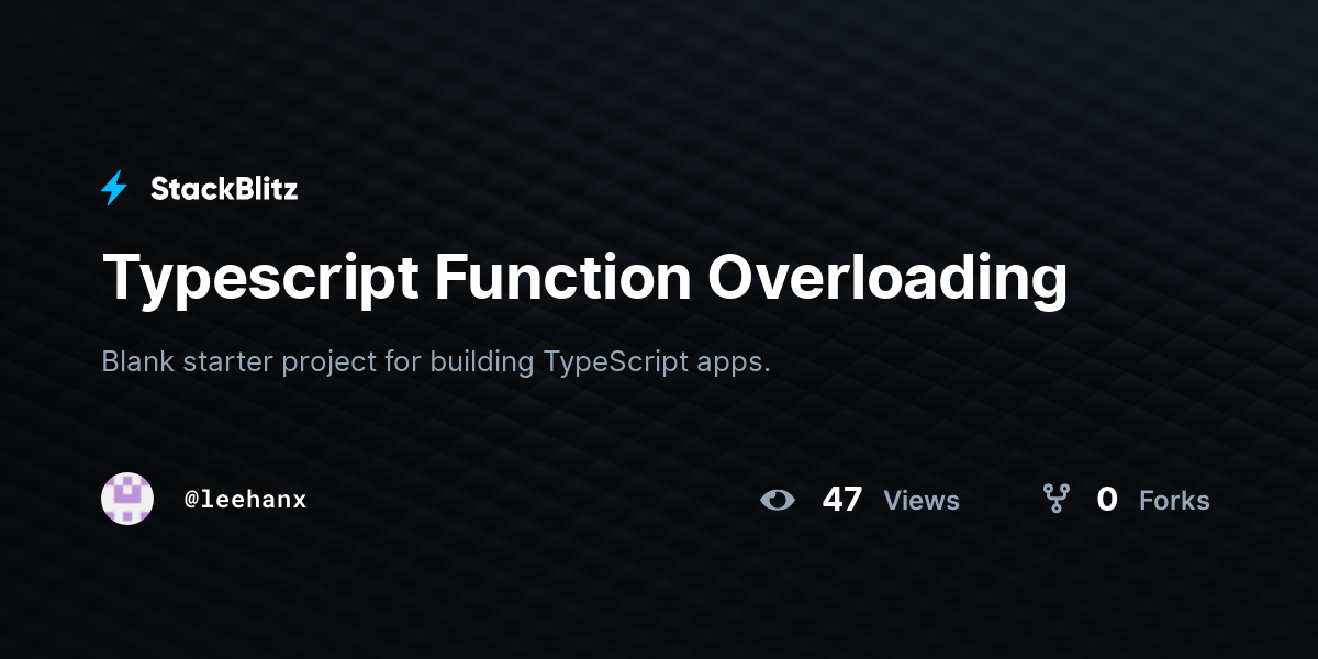Typescript Function Overloading - StackBlitz