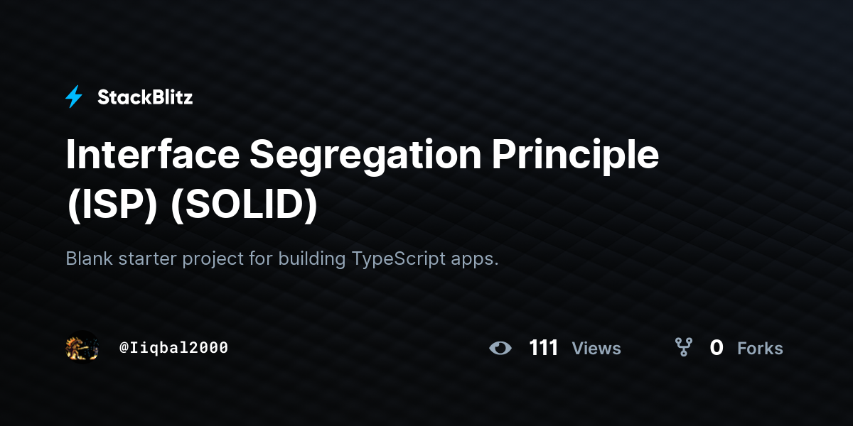 Interface Segregation Principle Isp Solid Stackblitz 