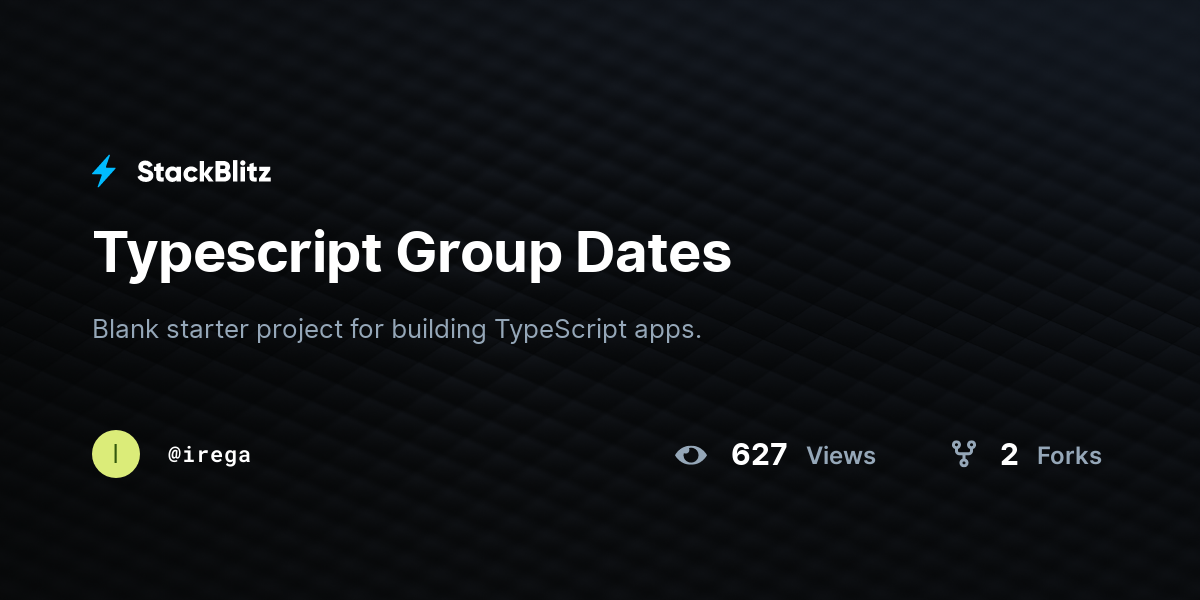 Typescript Group Dates - StackBlitz