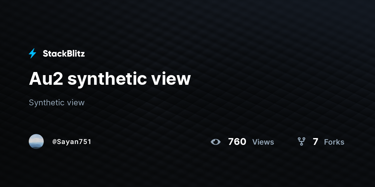 Au2 synthetic view - StackBlitz