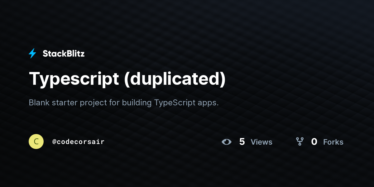 Typescript (duplicated) - StackBlitz