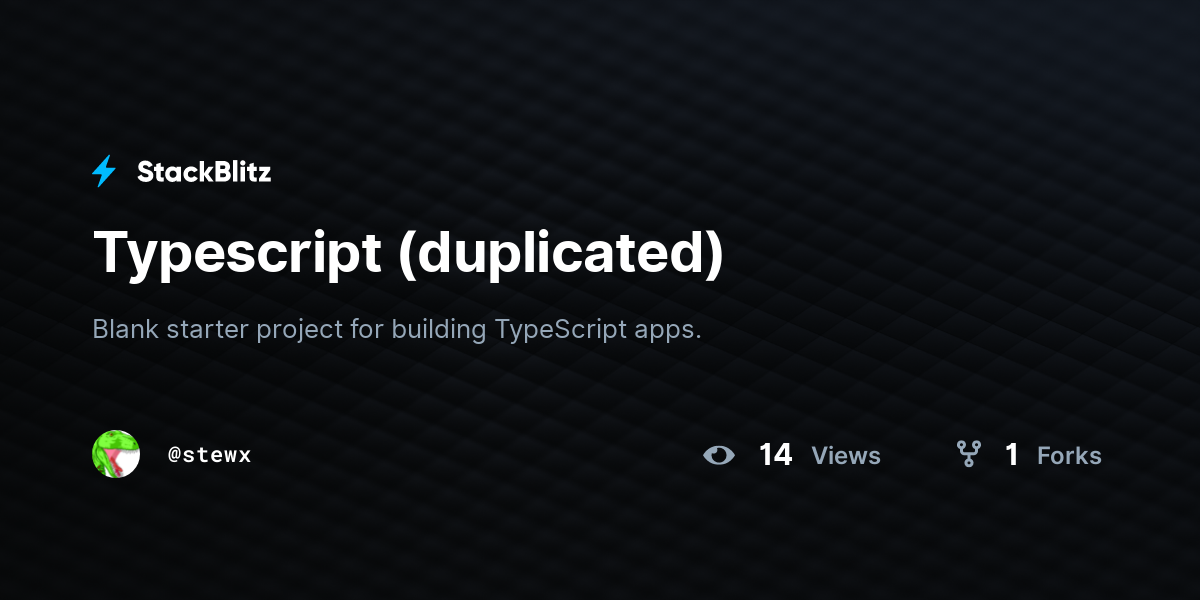Typescript (duplicated) - StackBlitz