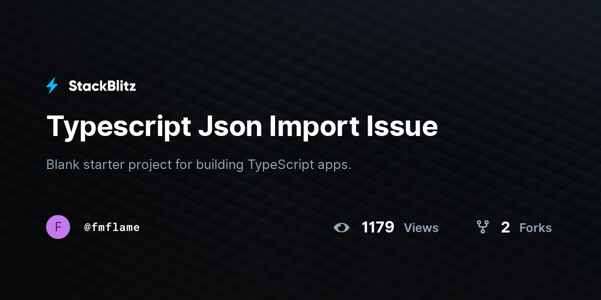 Typescript Json Import Issue - StackBlitz
