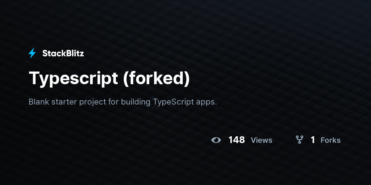 Typescript (forked) - StackBlitz