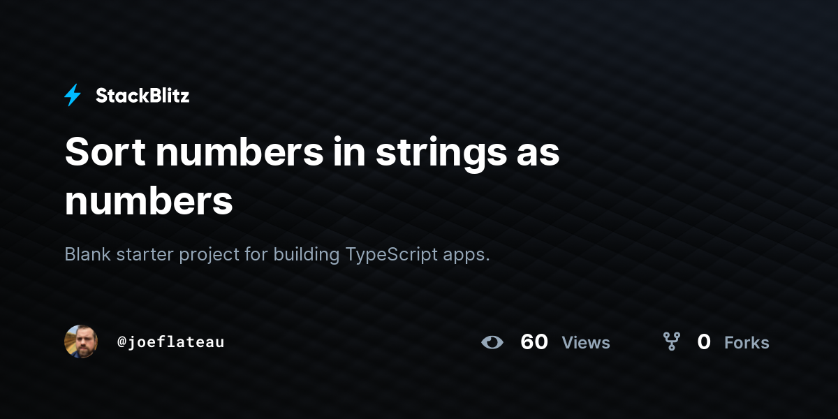 Sort numbers in strings as numbers - StackBlitz Sort numbers in strings as numbers - StackBlitz