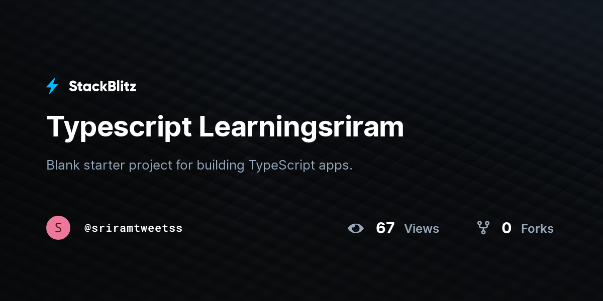 Typescript Learningsriram - StackBlitz