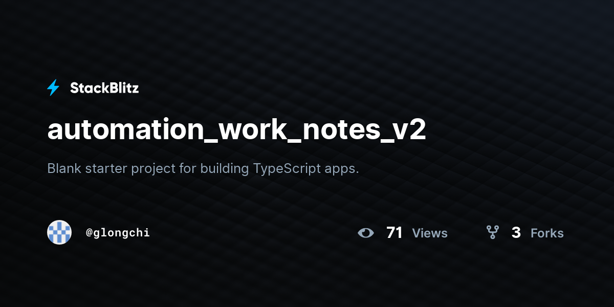automation_work_notes_v2 - StackBlitz