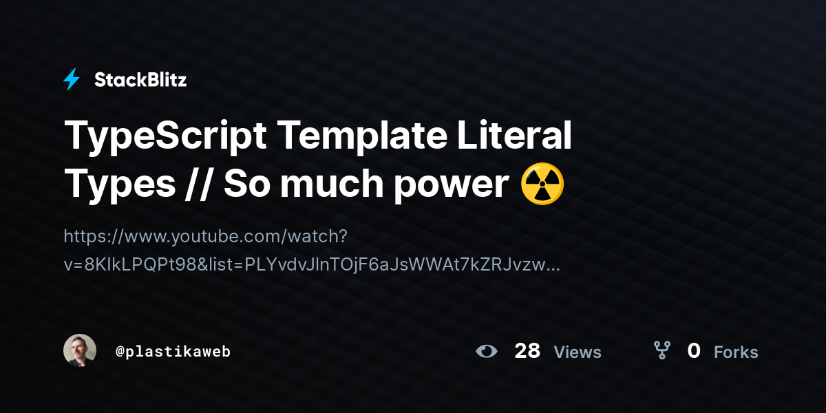 TypeScript Template Literal Types // So much power ☢️ - StackBlitz TypeScript Template Literal Types // So much power ☢️ - StackBlitz