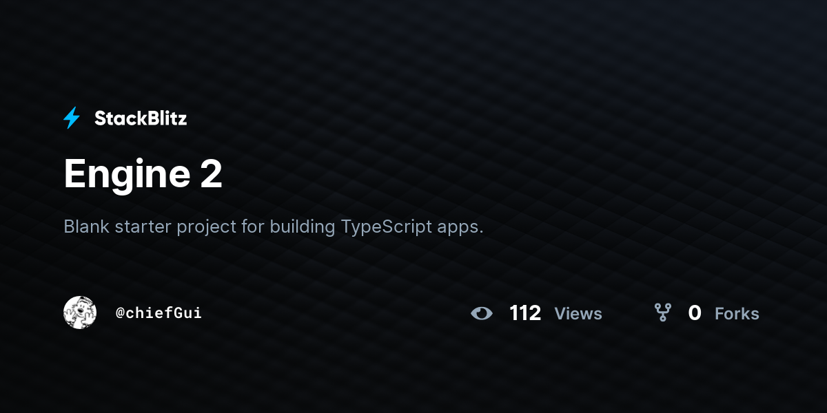 Engine 2 - StackBlitz