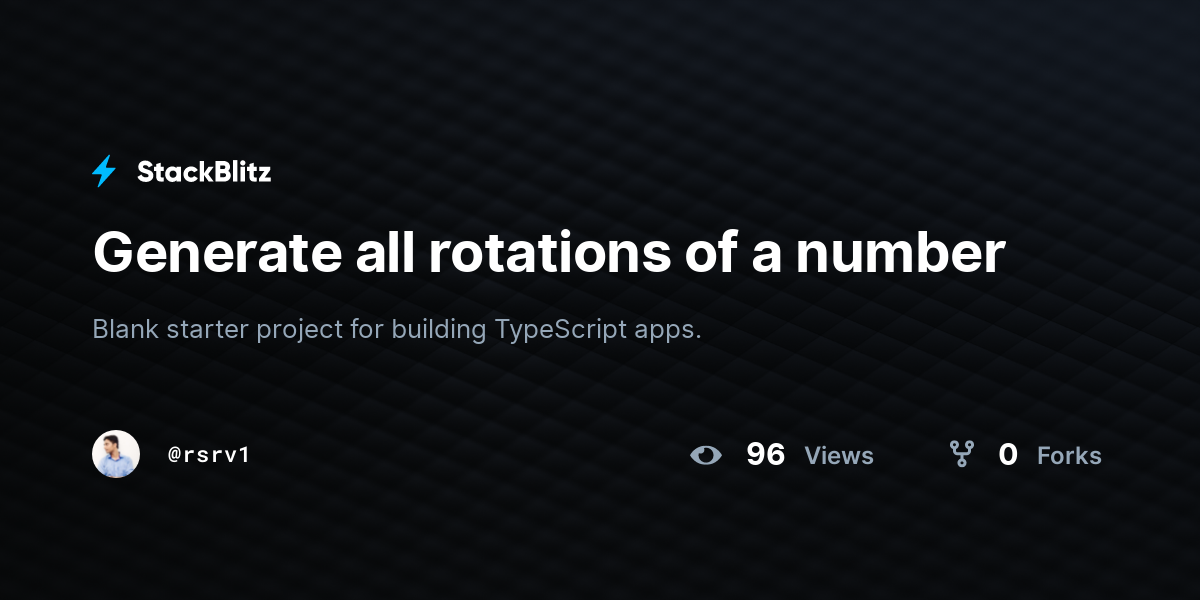 Generate all rotations of a number - StackBlitz