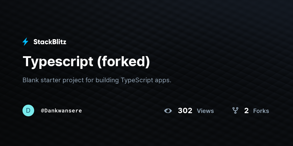 Typescript (forked) - StackBlitz
