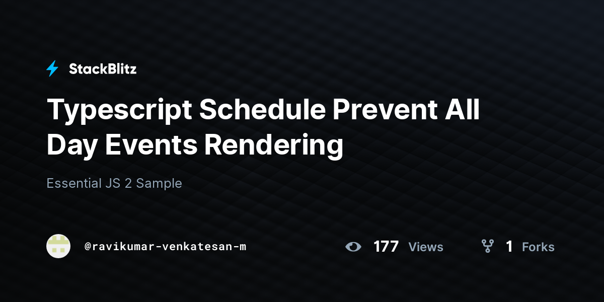 Typescript Schedule Prevent All Day Events Rendering - StackBlitz Typescript Schedule Prevent All Day Events Rendering - StackBlitz