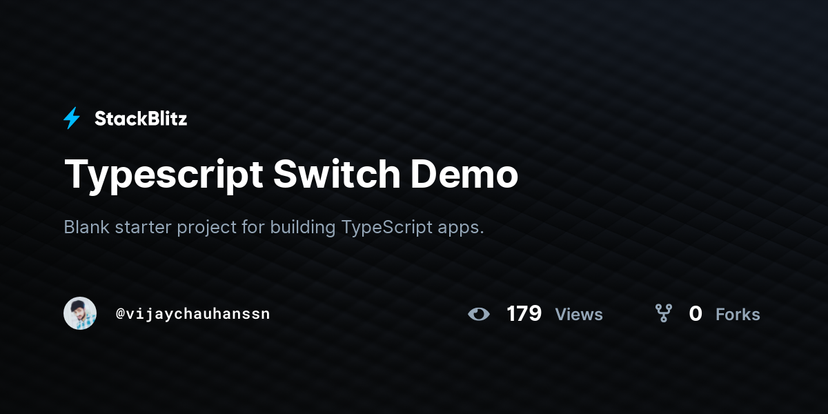 Typescript Switch Demo - StackBlitz