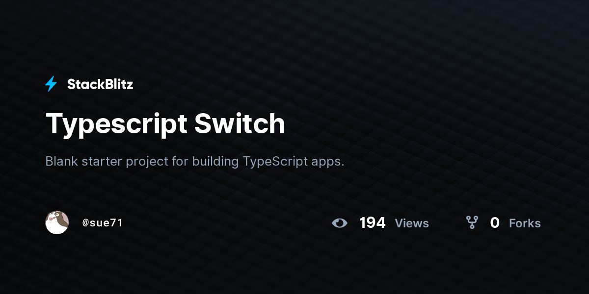 Typescript Switch Stackblitz