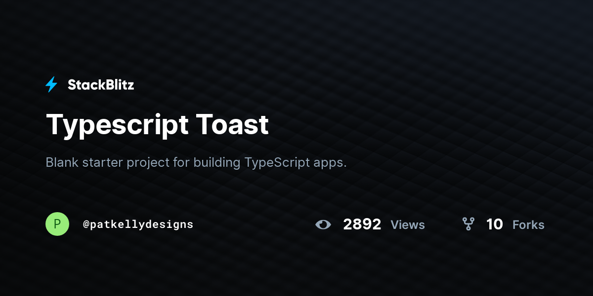 Typescript Toast - StackBlitz