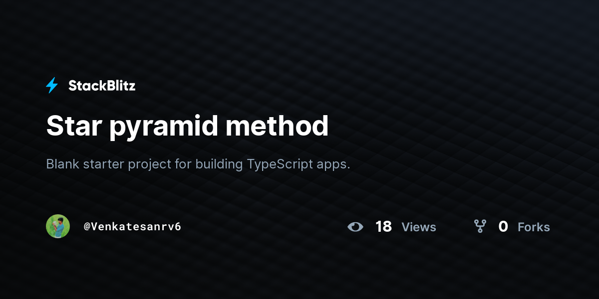 Star pyramid method - StackBlitz Star pyramid method - StackBlitz