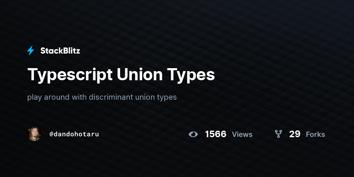 Typescript Union Types StackBlitz