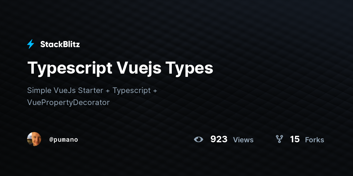 Typescript Vuejs Types - StackBlitz Typescript Vuejs Types - StackBlitz