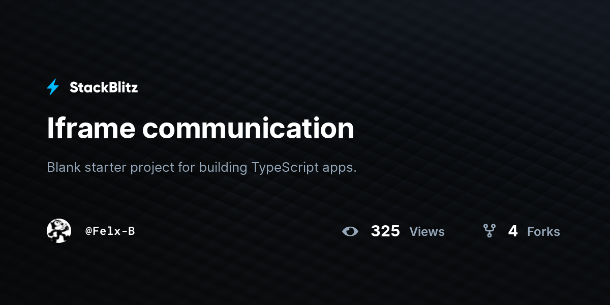 Iframe Communication Stackblitz 