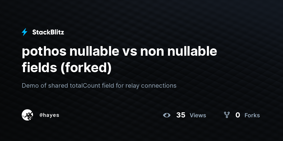 Pothos Nullable Vs Non Nullable Fields Forked Stackblitz