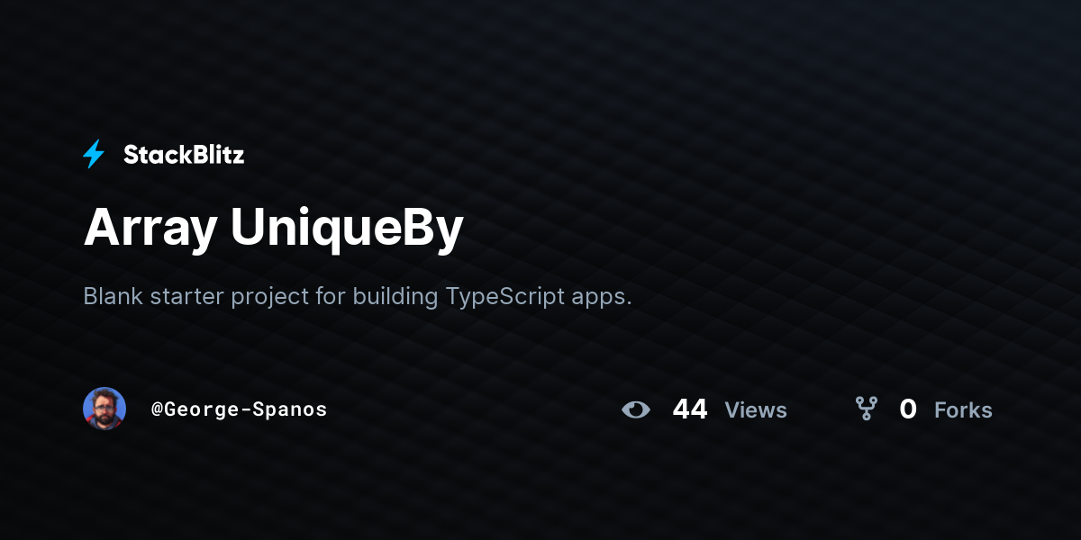 Array UniqueBy - StackBlitz