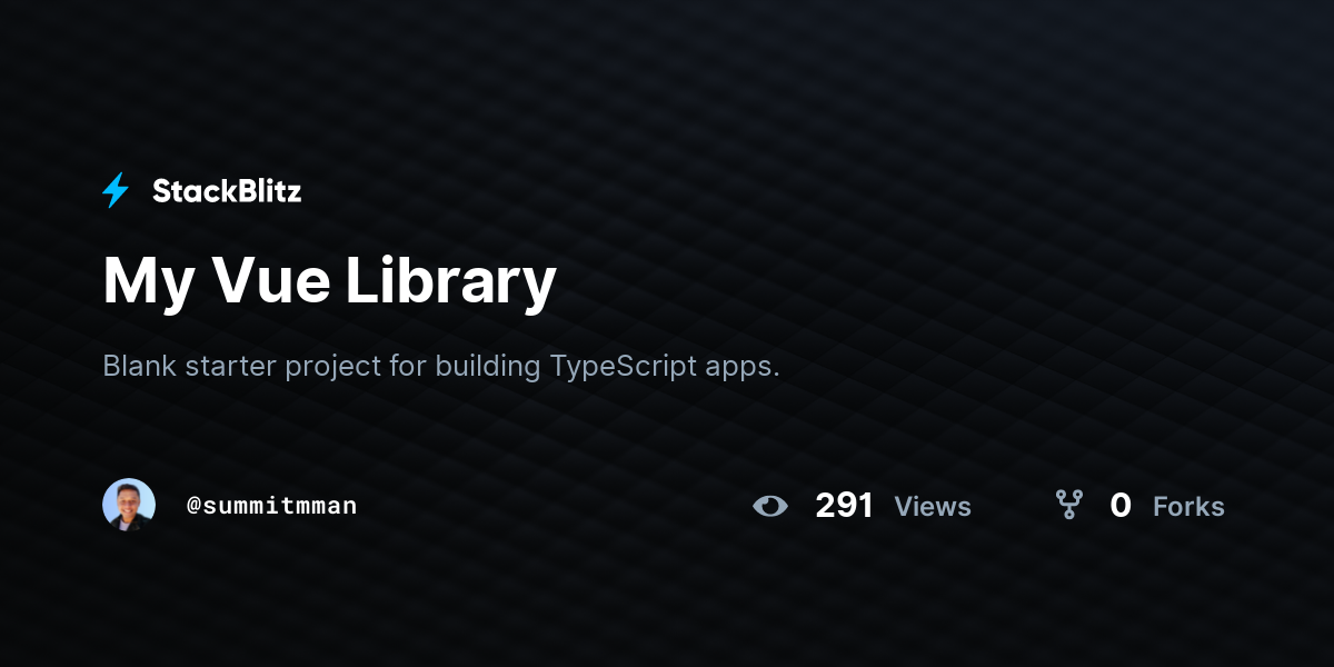 My Vue Library - StackBlitz