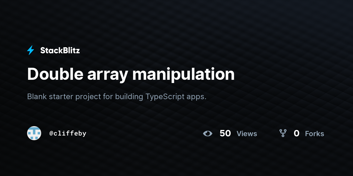 Double array manipulation - StackBlitz
