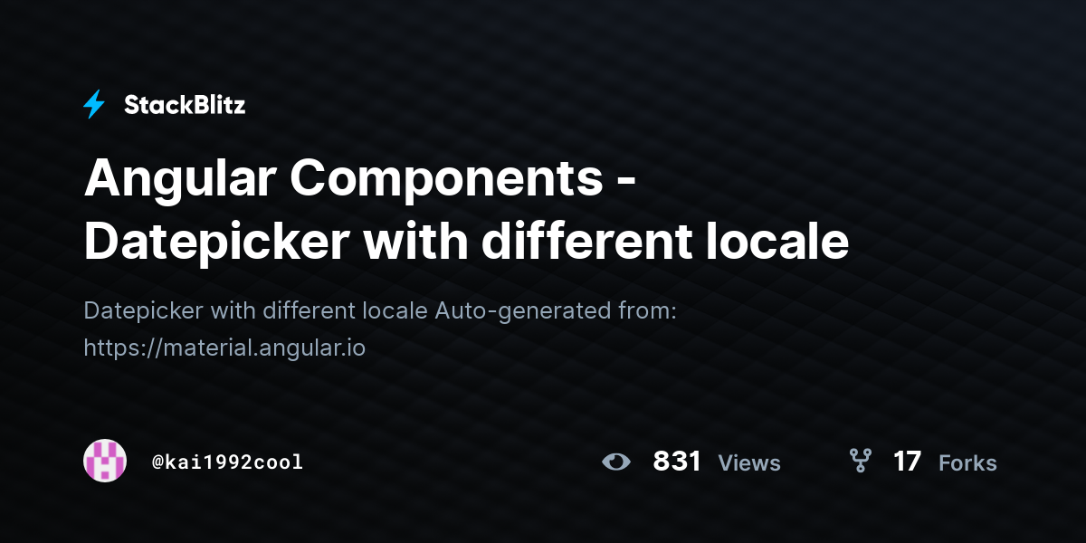 Angular Components - Datepicker with different locale - StackBlitz