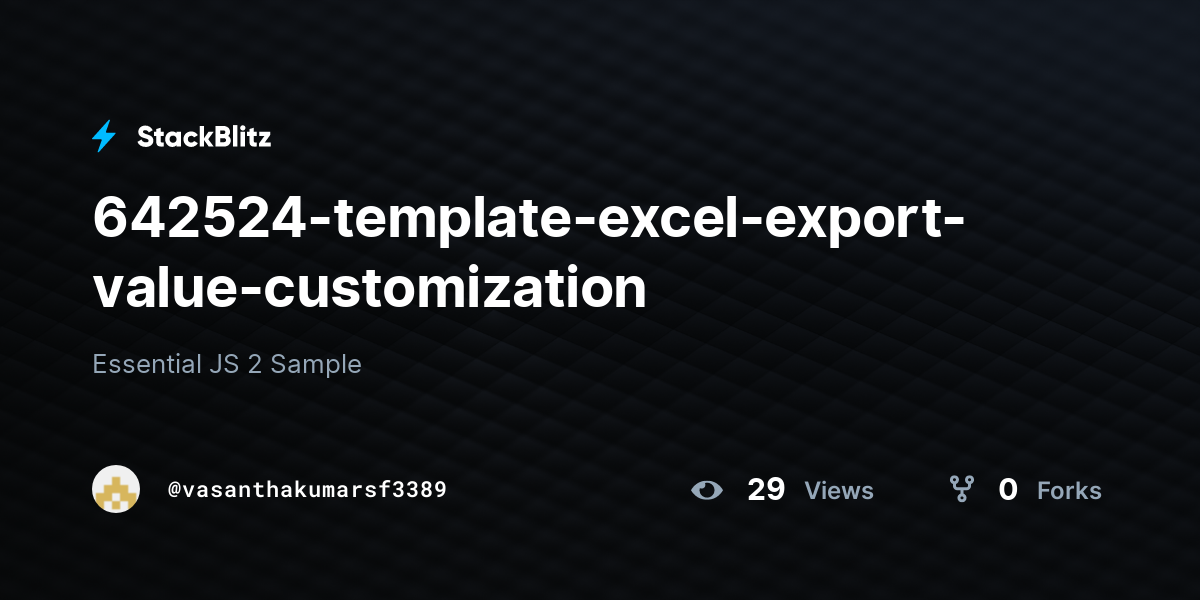 642524-template-excel-export-value-customization - StackBlitz