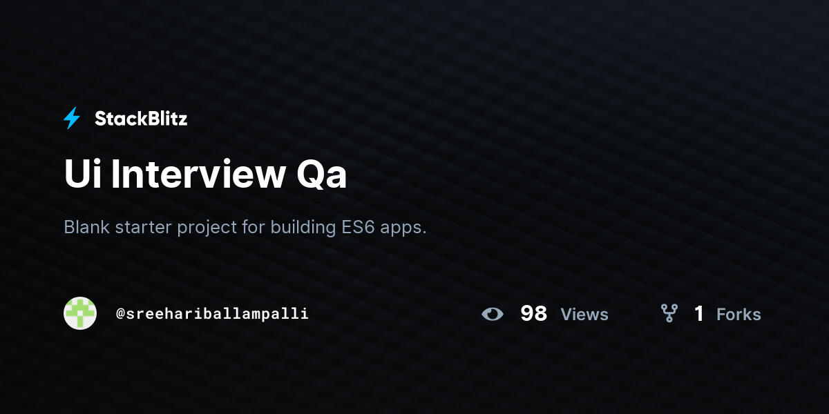 Ui Interview Qa - StackBlitz