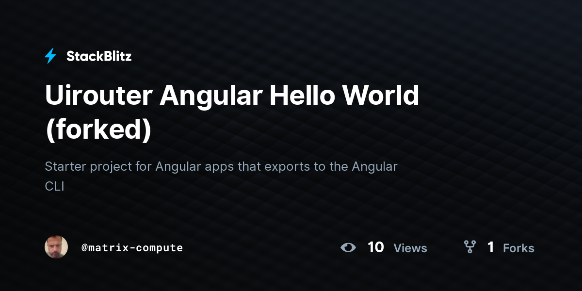 Uirouter Angular Hello World (forked) - StackBlitz