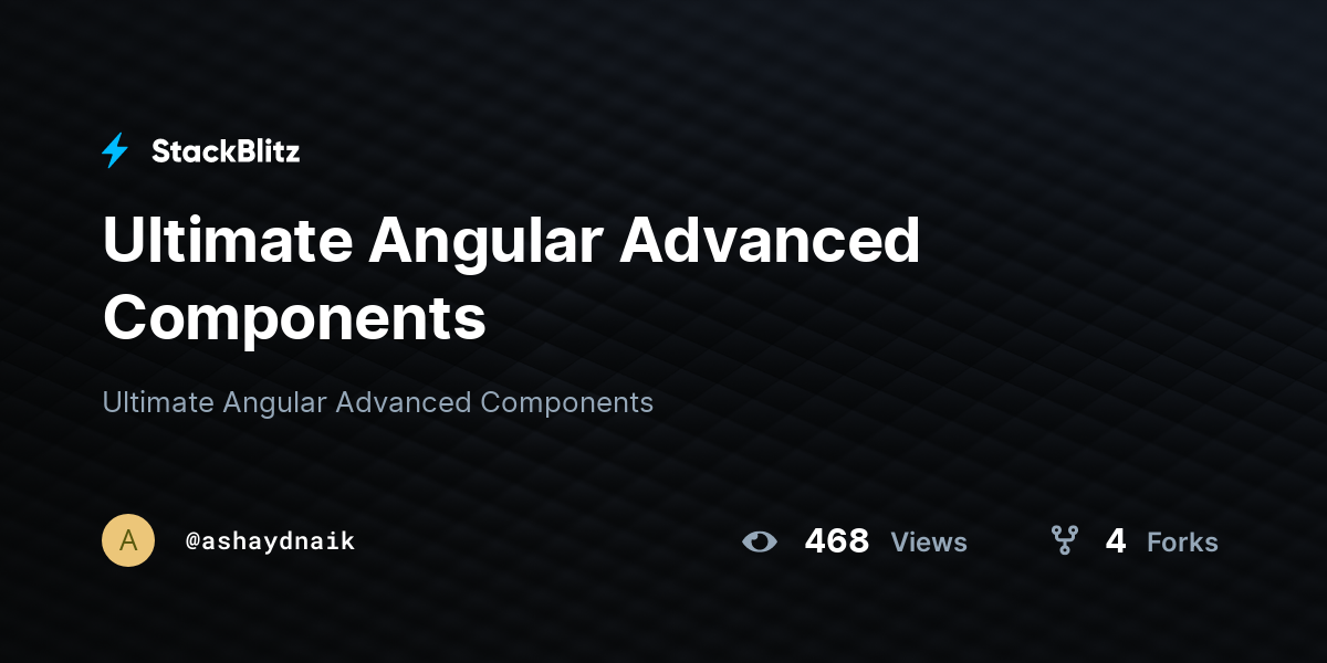 Ultimate Angular Advanced Components - StackBlitz