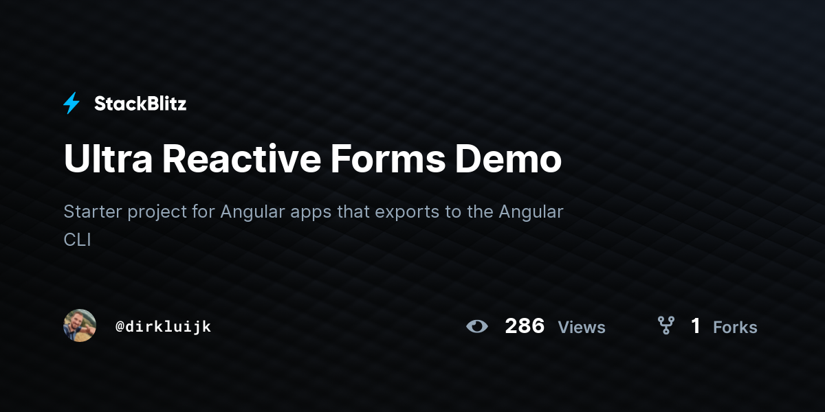 Ultra Reactive Forms Demo - StackBlitz