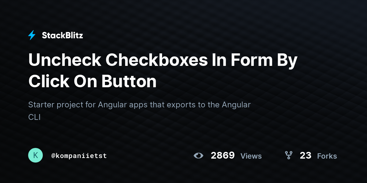 Uncheck Checkboxes In Form By Click On Button - StackBlitz