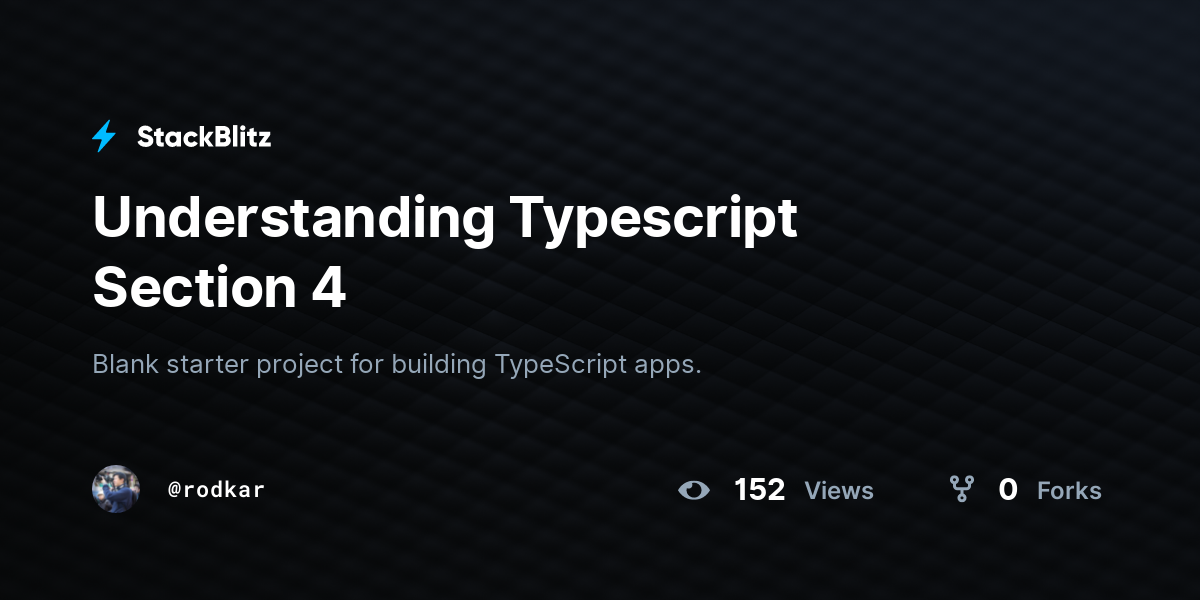 Understanding Typescript Section 4 - StackBlitz