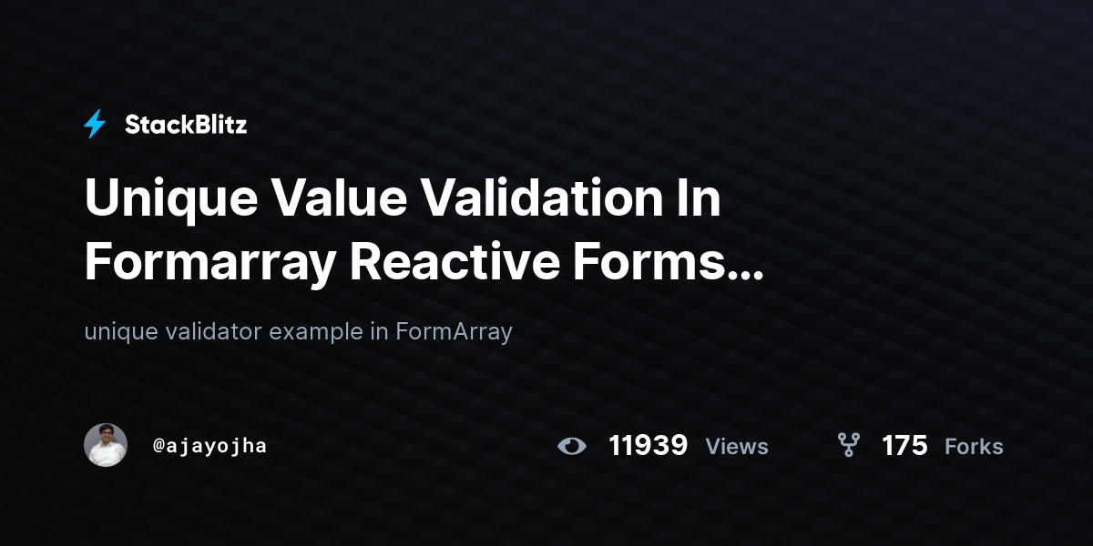 Unique Value Validation In Formarray Reactive Forms Angular - StackBlitz