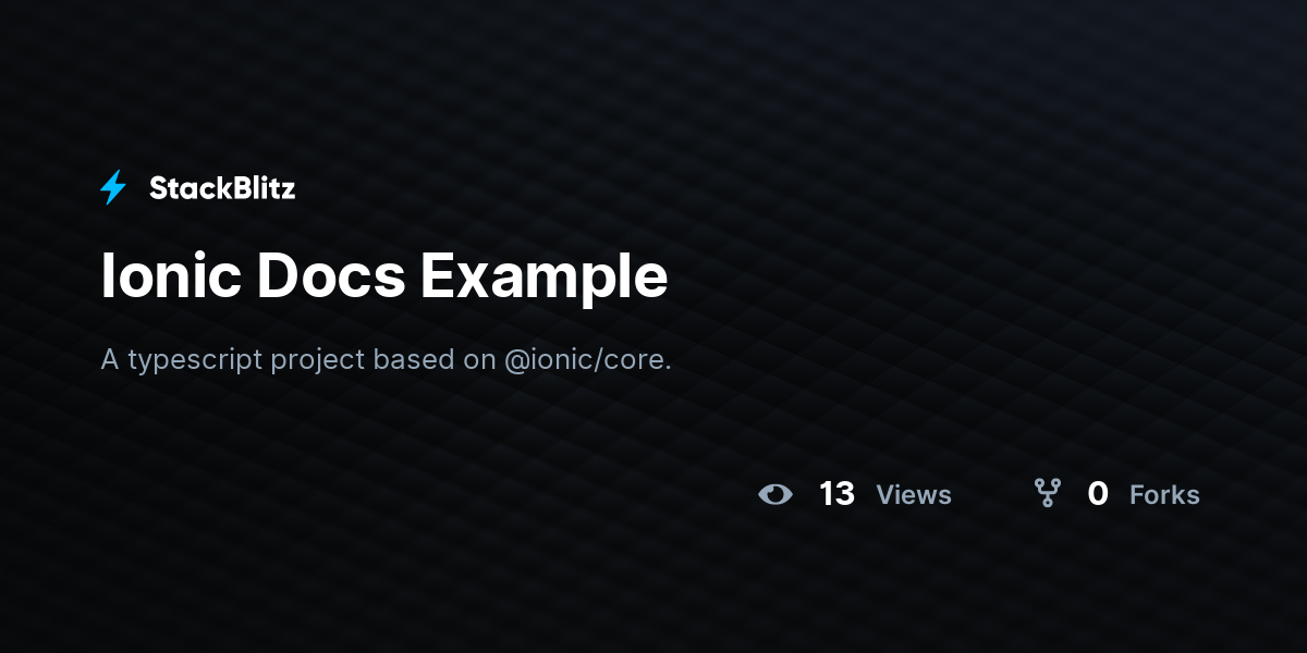 Ionic Docs Example - StackBlitz