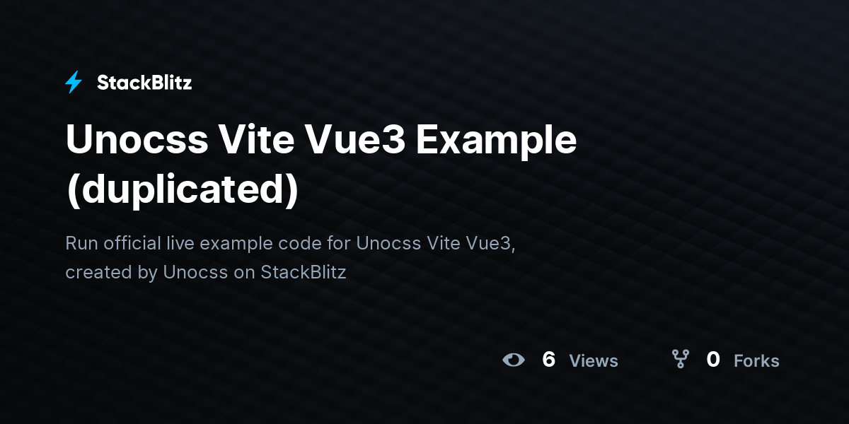 Unocss Vite Vue3 Example (duplicated) - StackBlitz