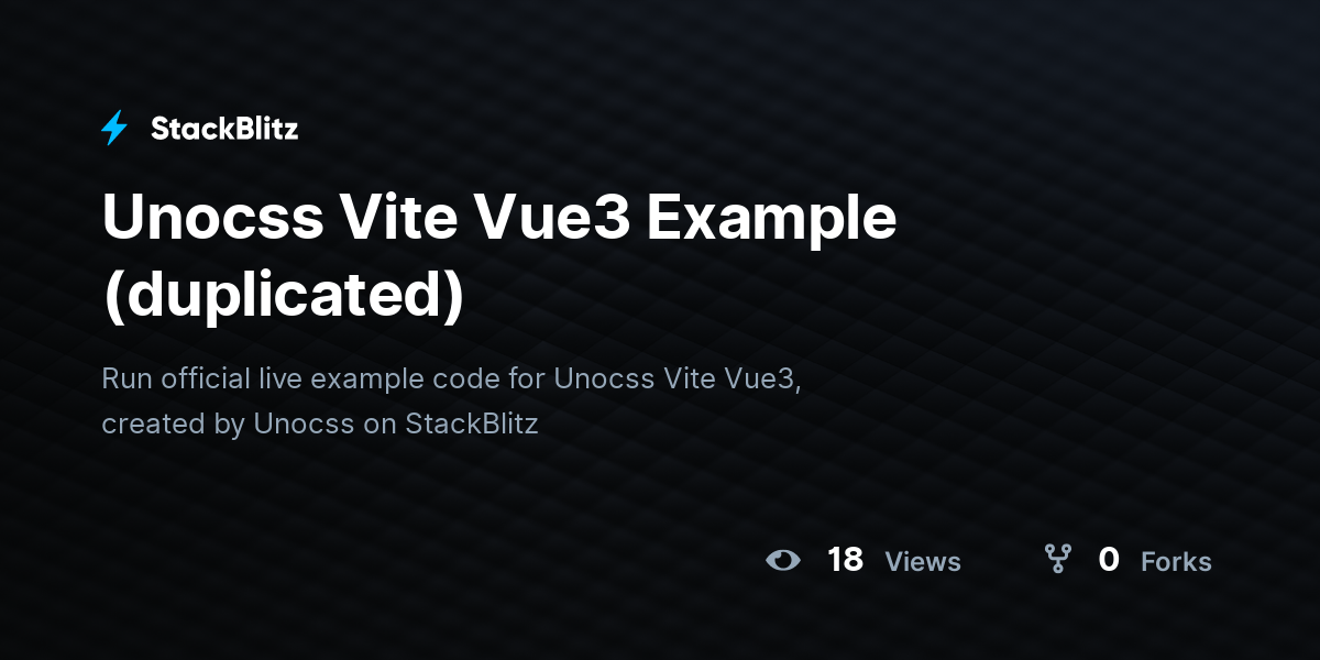 Unocss Vite Vue3 Example (duplicated) - StackBlitz