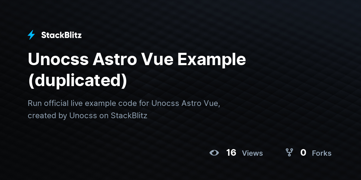 Unocss Astro Vue Example (duplicated) - StackBlitz