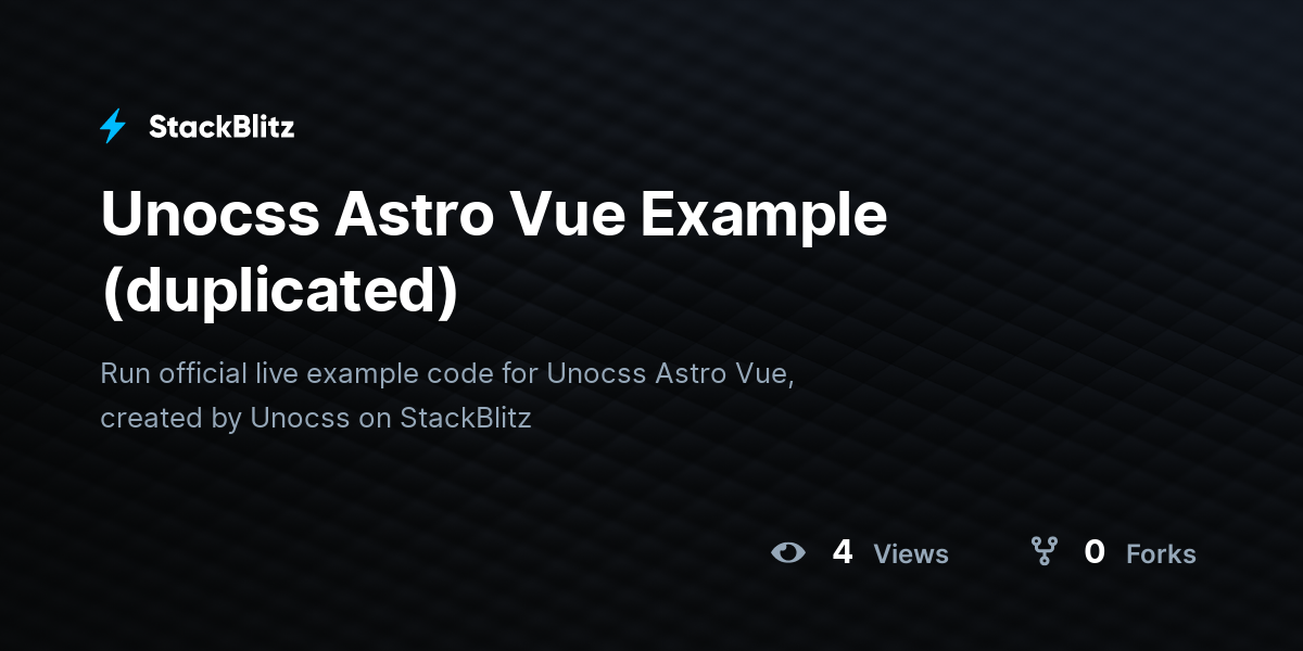 Unocss Astro Vue Example (duplicated) - StackBlitz