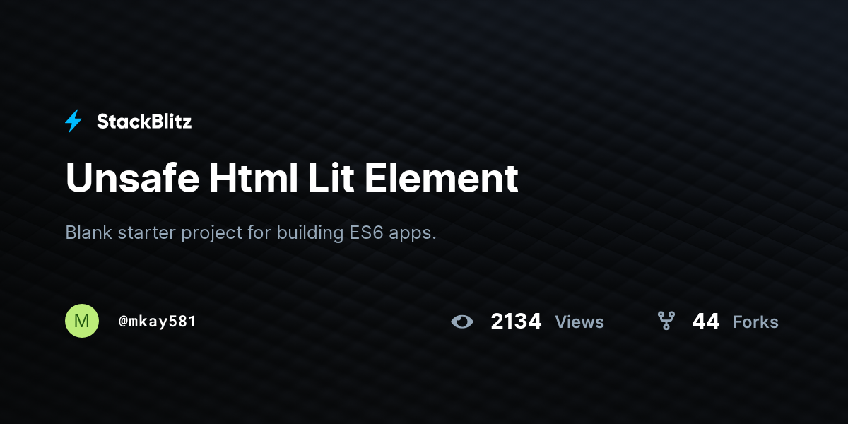 Unsafe Html Lit Element - StackBlitz