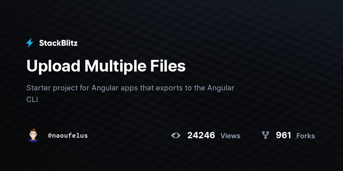 Upload Multiple Files - StackBlitz
